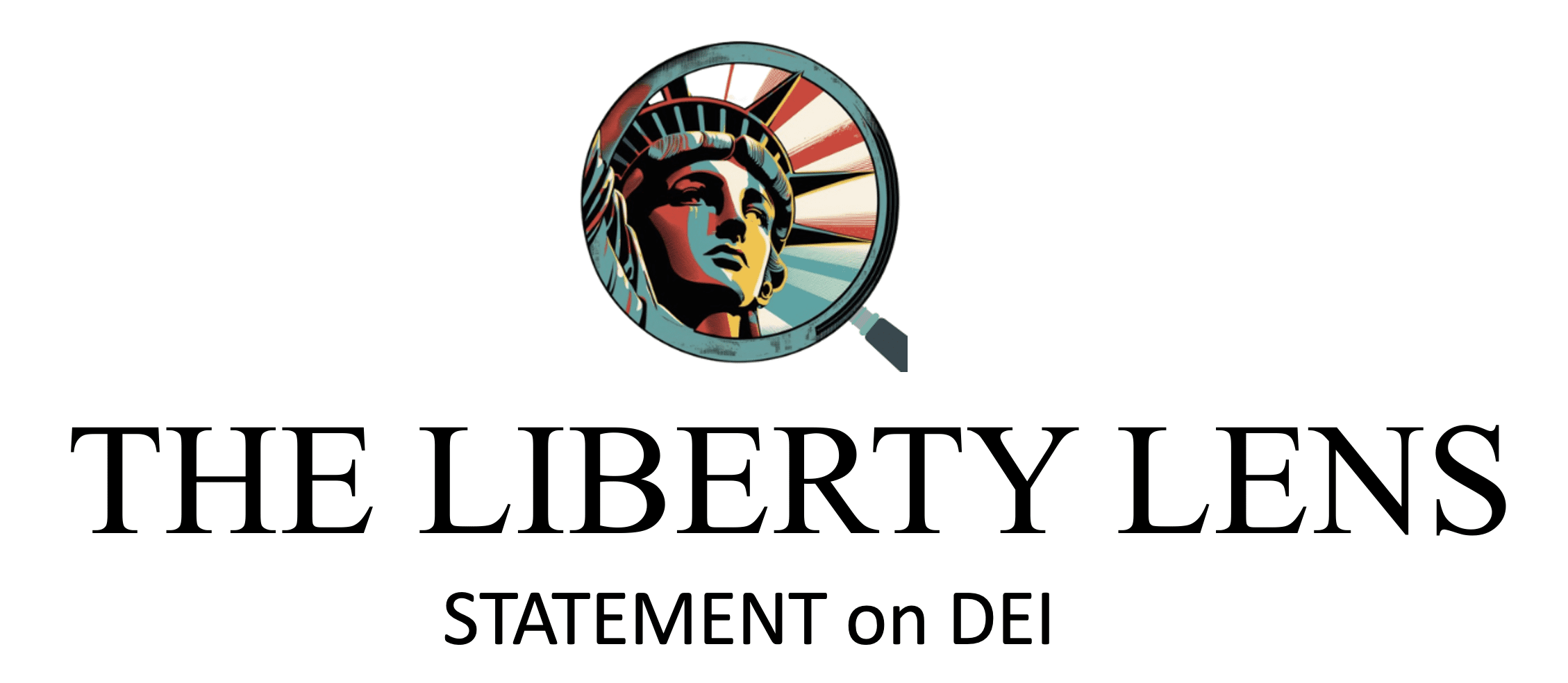 The Liberty Lens Releases "Statement on DEI": Collecting Signatures and ...